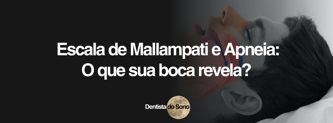 Escala de Mallampati e Apneia: O que sua boca revela? - Rafael Righi ...